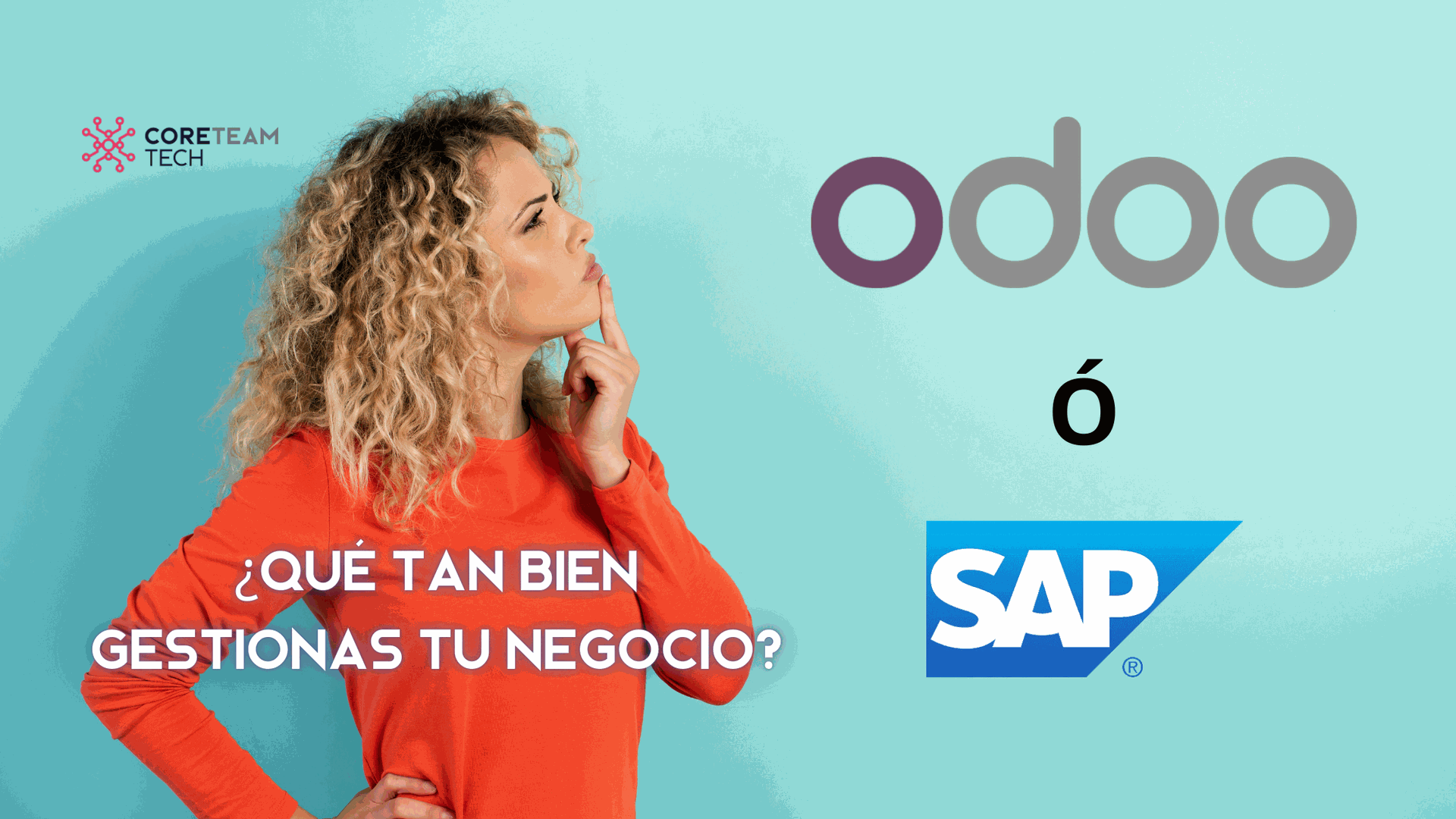 Odoo vs. SAP: La batalla de titanes. | CoreTeam Tech